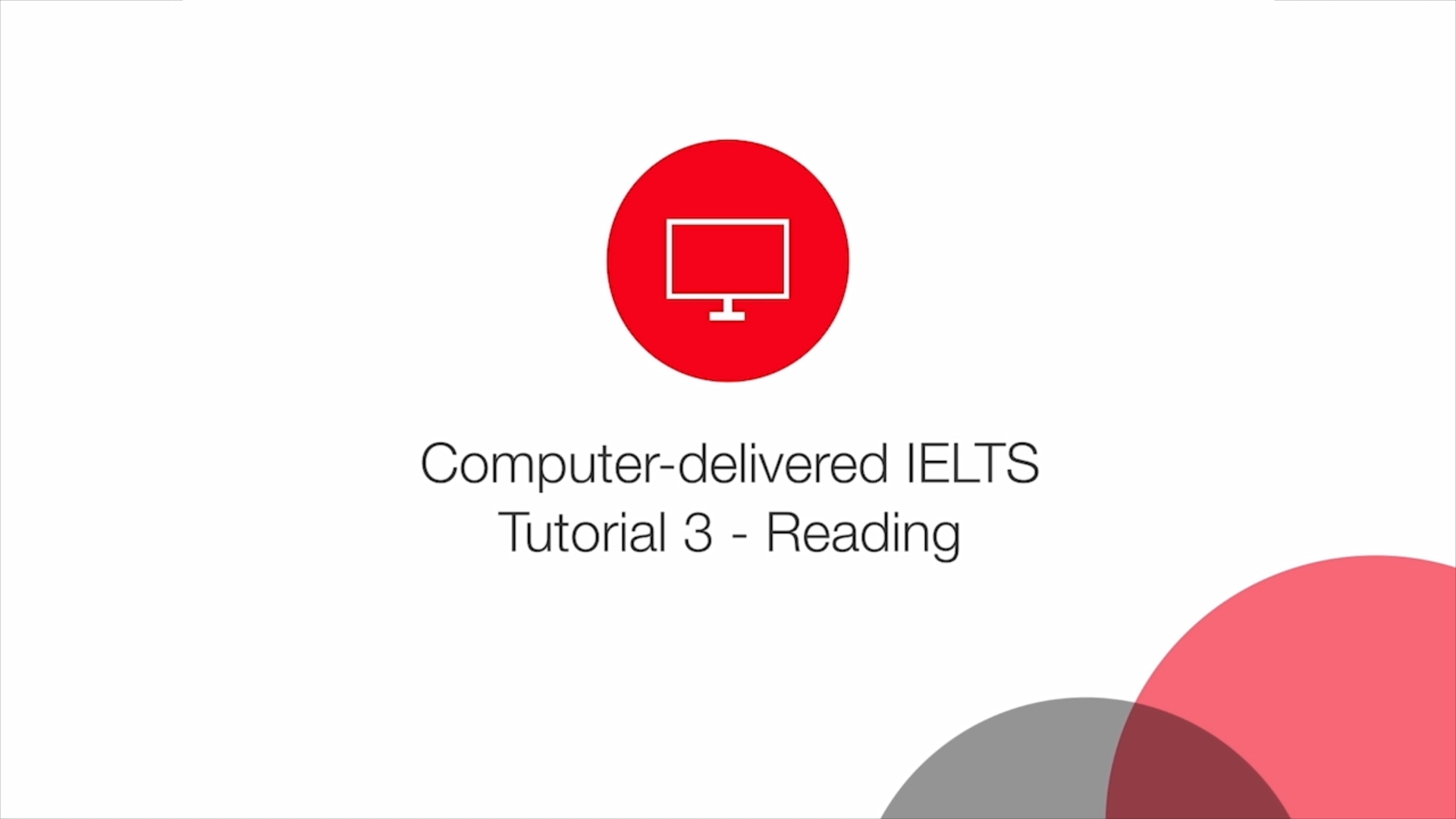 Computer-delivered IELTS tutorial - Reading | British Council